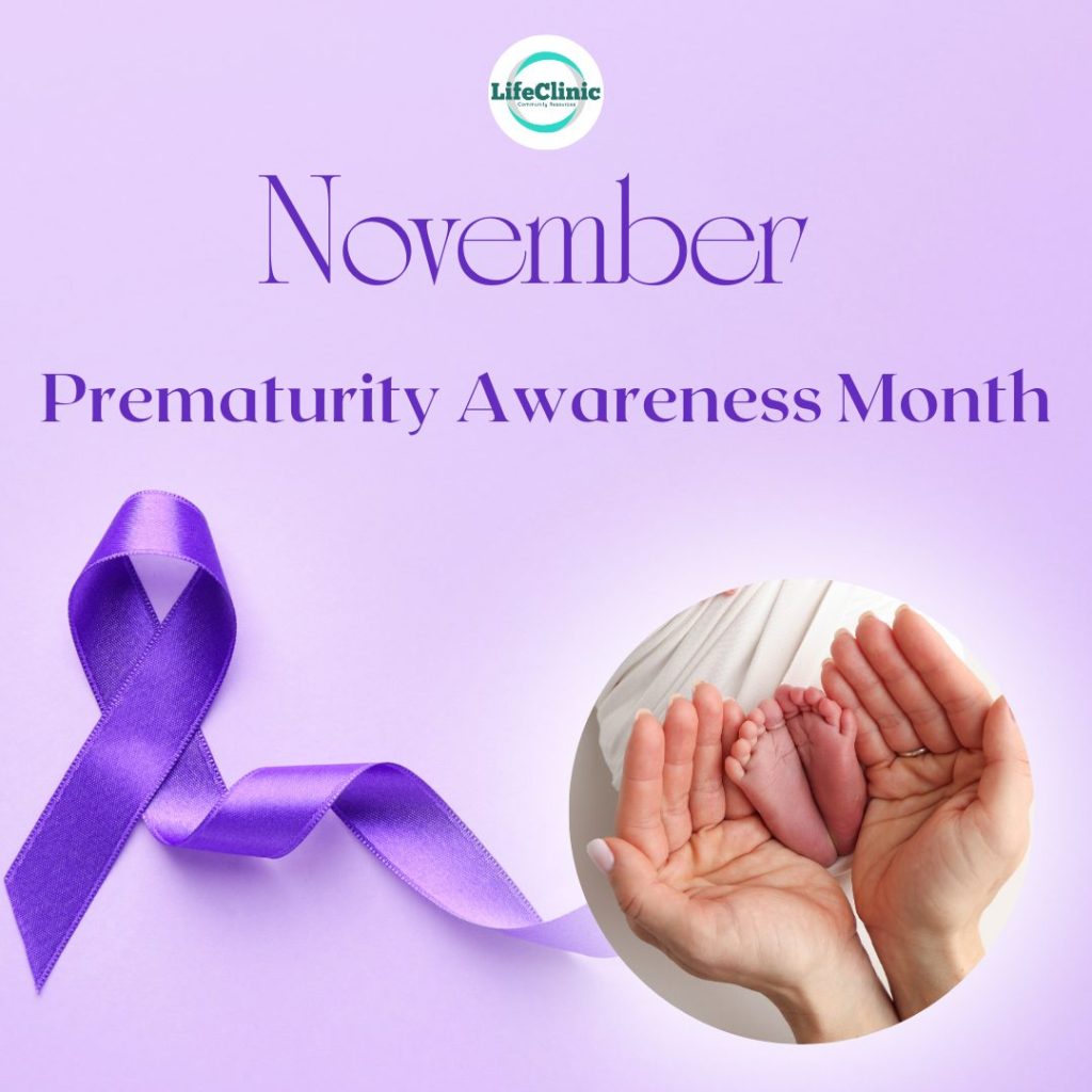 November is Prematurity Awareness Month | LifeClinic Community Resources